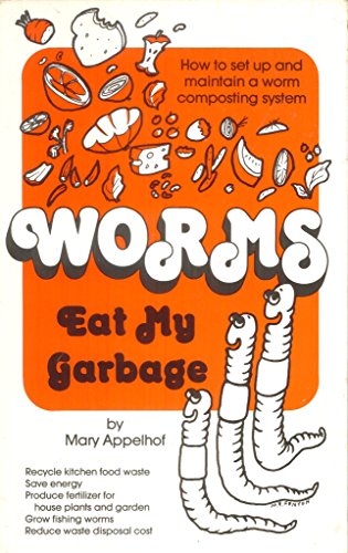 Worms Eat My Garbage Book by Joanne Olszewski and Mary Arlene Appelhof ...