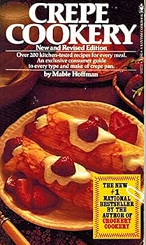 Crepe Cookery by Mable Hoffman – Archestratus Books + Foods