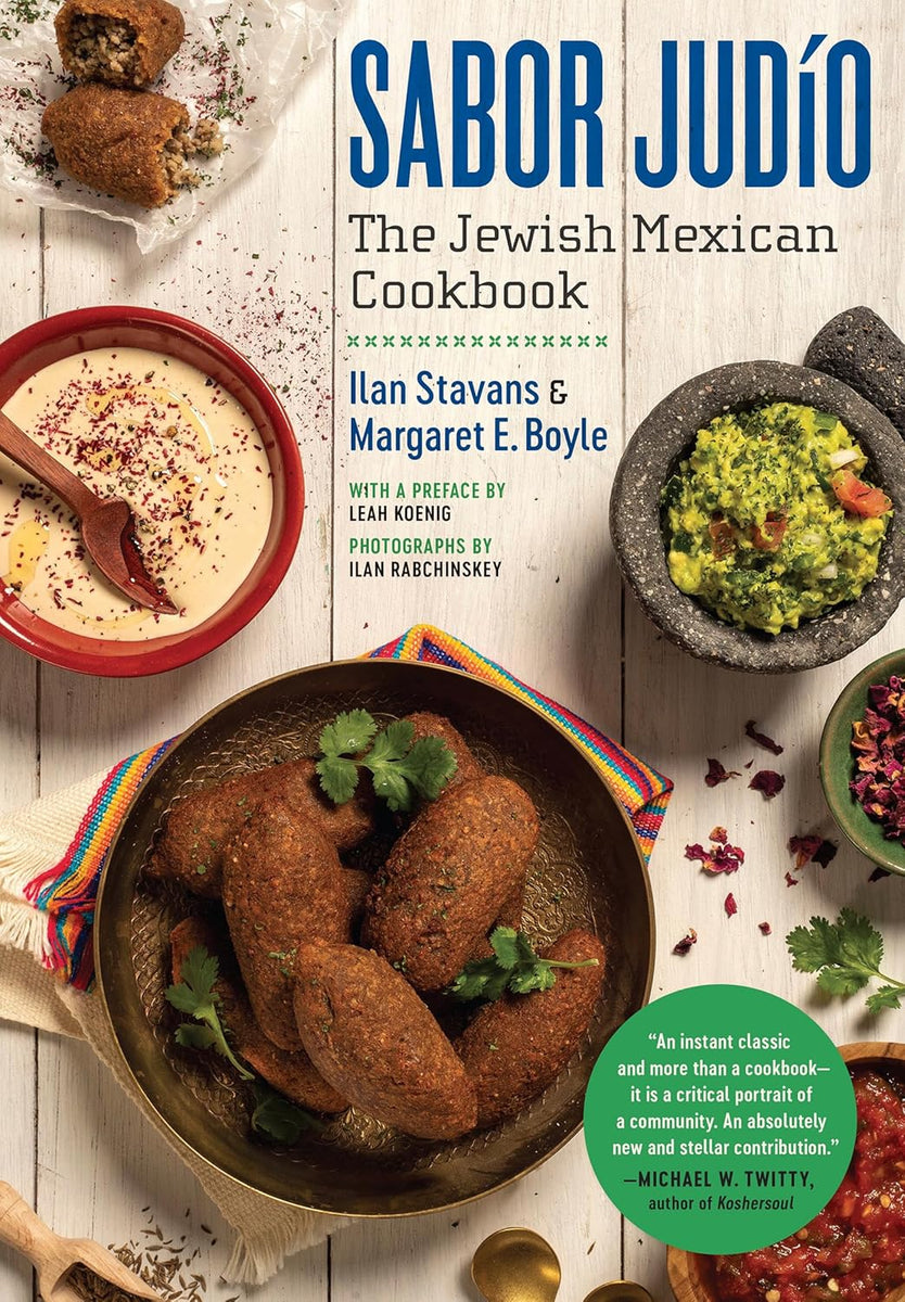 Sabor Judío: The Jewish Mexican Cookbook (A Ferris and Ferris Book) by ...