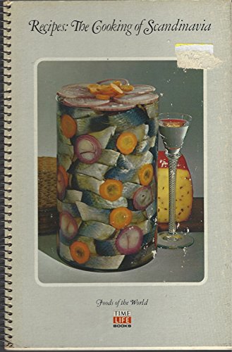 Foods of the World Recipes: The Cooking of Scandinavia – Archestratus ...