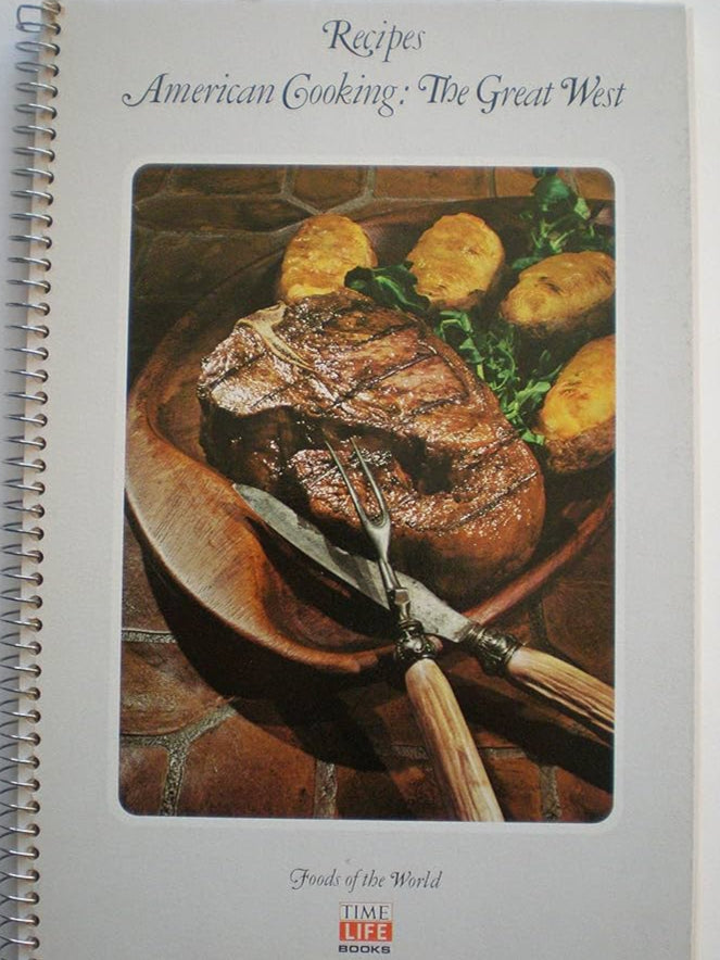 Foods of the World American Cooking Recipes: The Great West ...