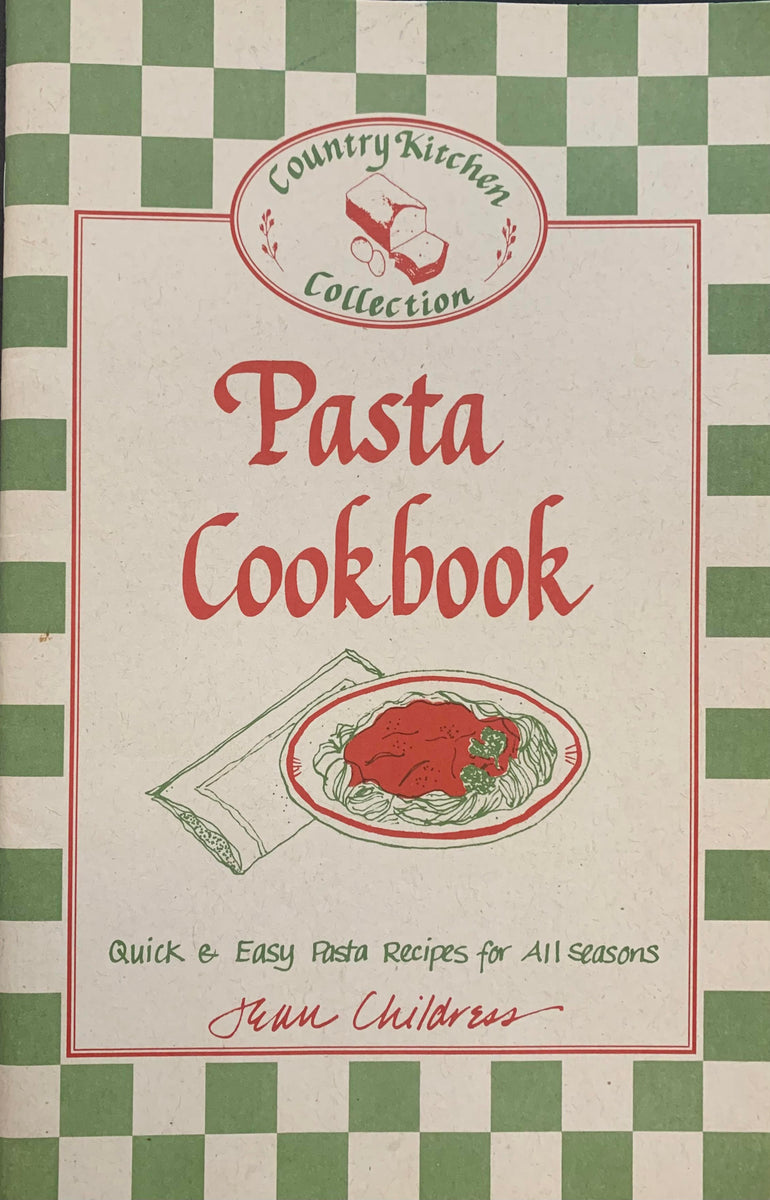 Country Kitchen Collection Pasta Cookbook by Jean Childress ...