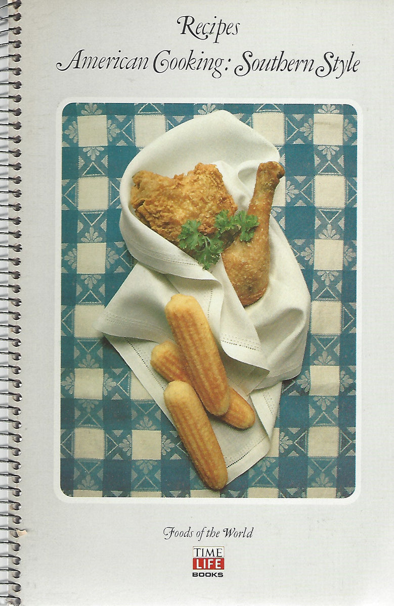 Foods of the World American Cooking Recipes: Southern Style ...