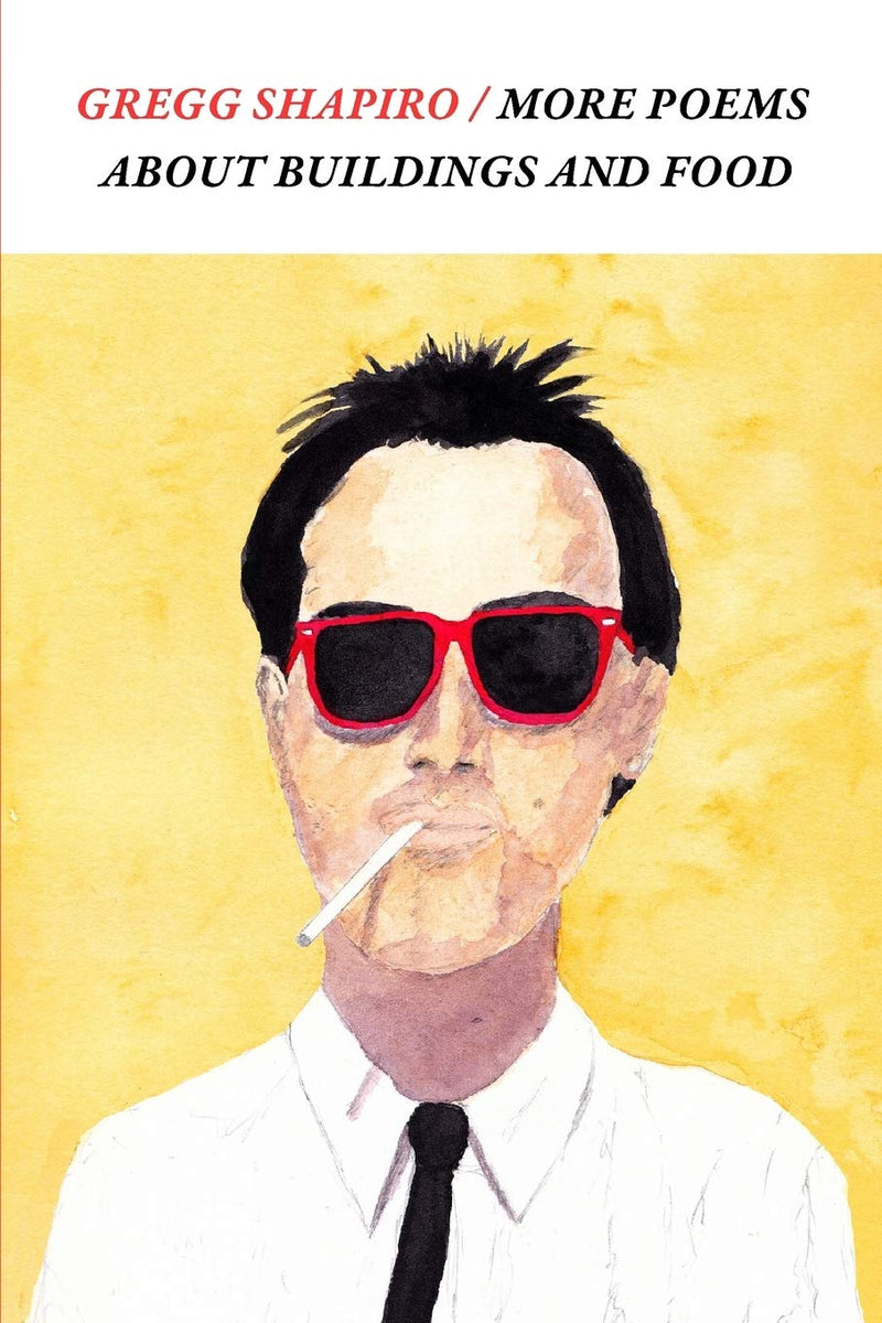 More Poems About Buildings and Food by Gregg Shapiro – Archestratus ...